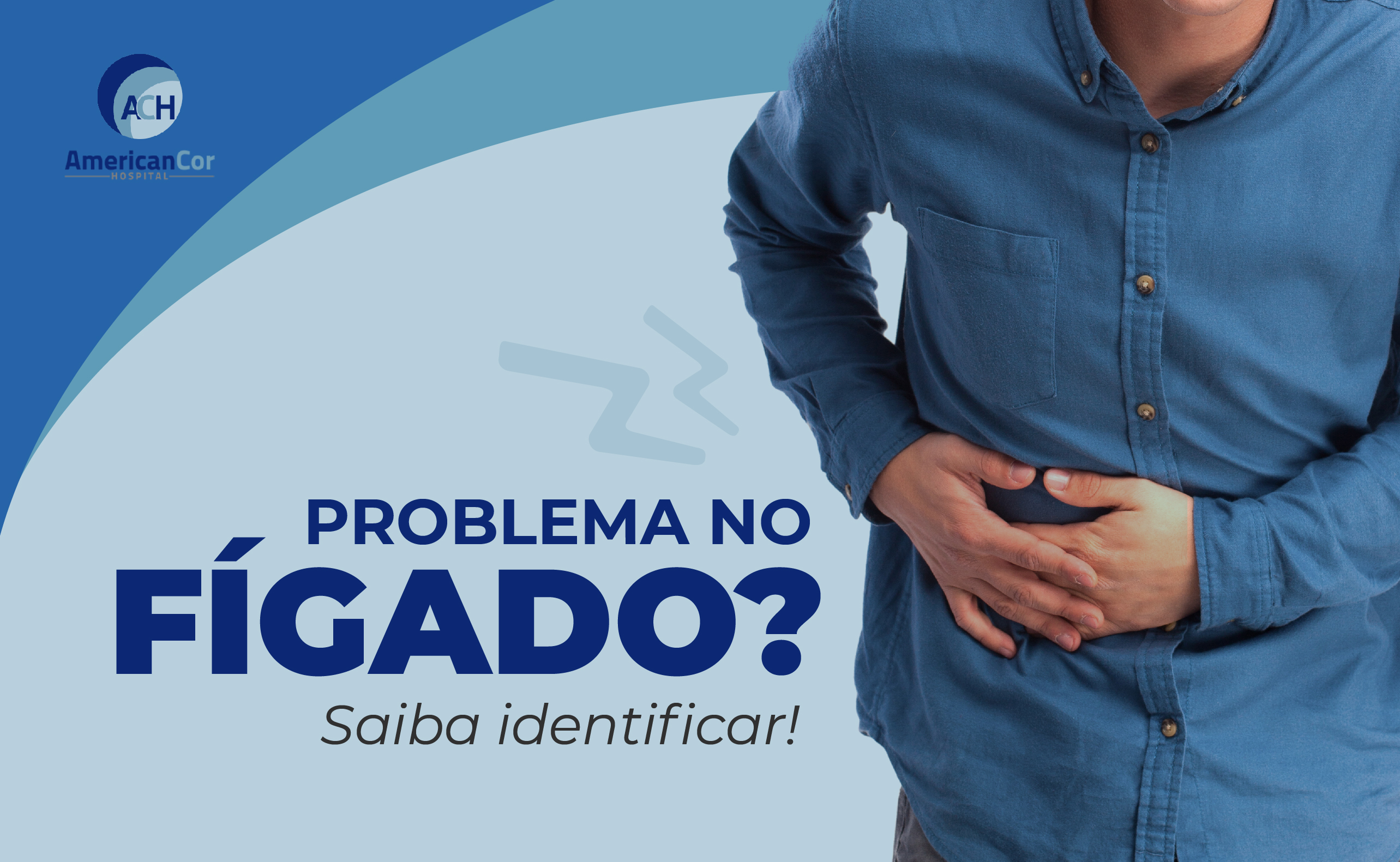 Problema no fígado? Saiba como identificar em nosso artigo!